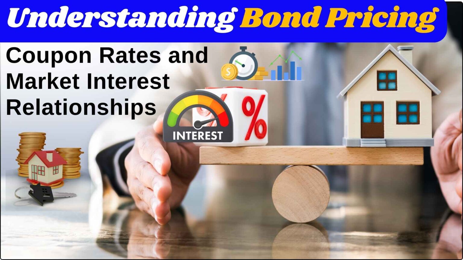 Understanding Bond Pricing: Coupon Rates and Market Interest ...